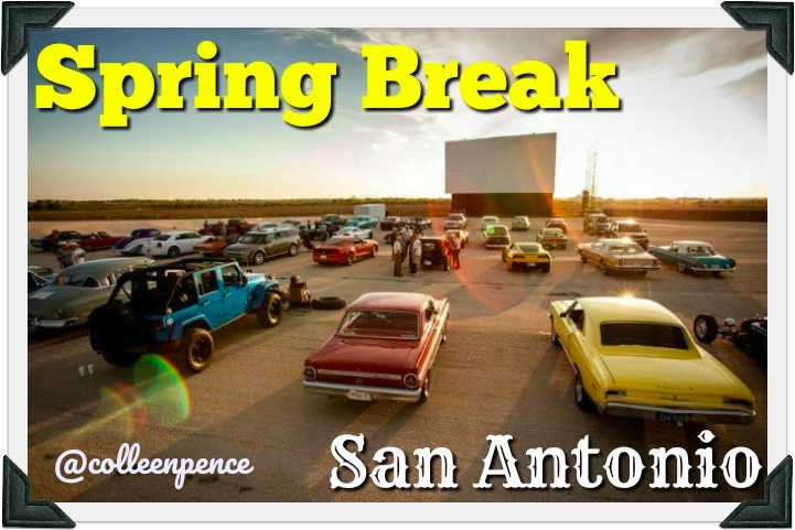 SA Spring Break | Texas Travel Talk