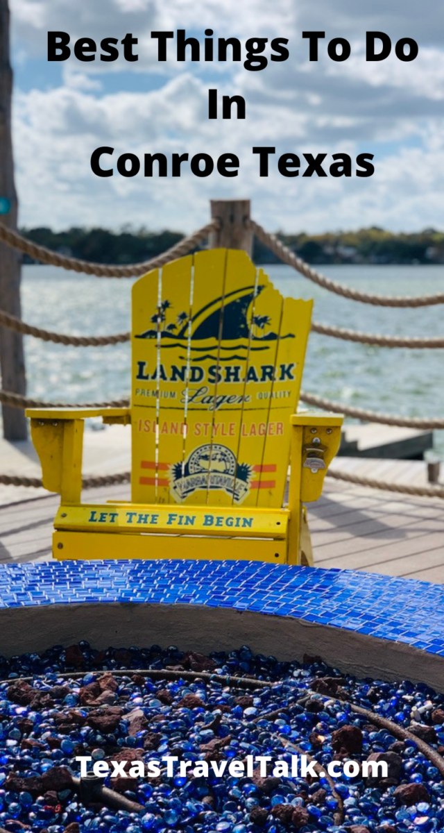 Best Things To Do In Conroe, Texas | Texas Travel Talk