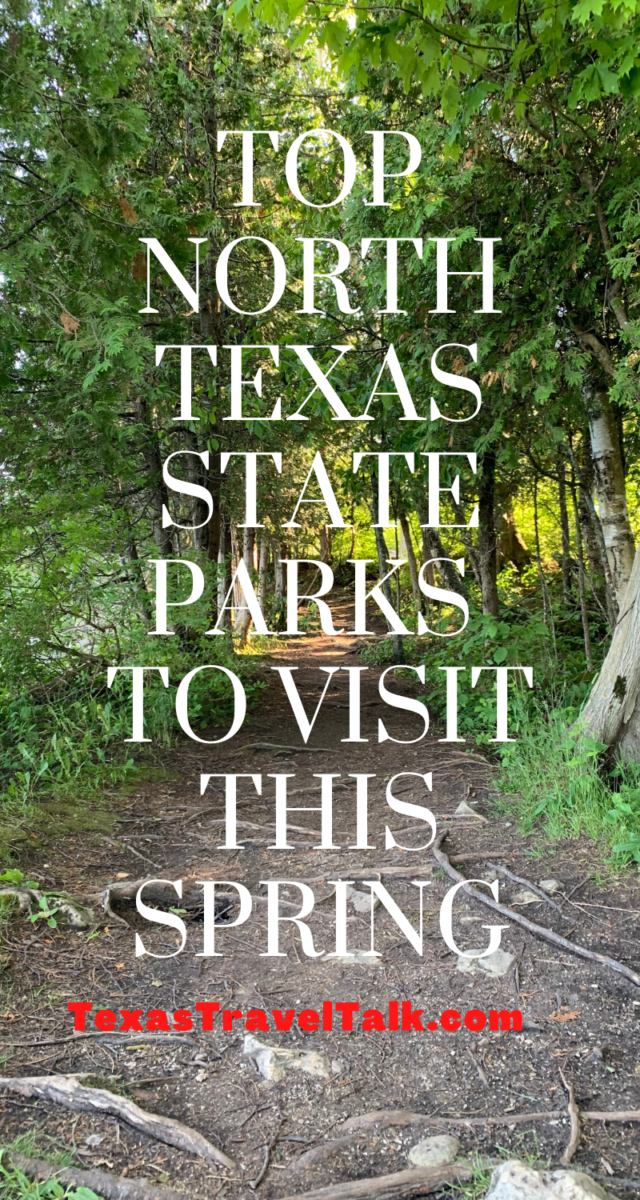 10 Top North Texas State Parks To Visit | Texas Travel Talk