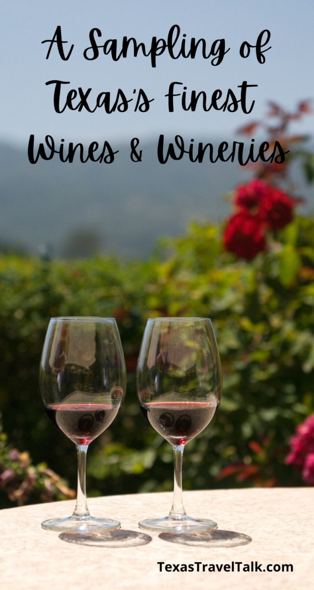 Texas's Finest Wines And Wineries & Vineyards | Texas Travel Talk