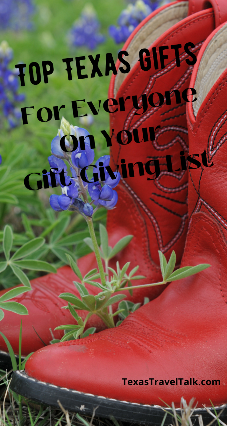 11 Top Texas Gifts According To A Local | Texas Travel Talk