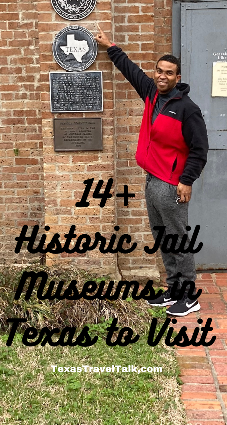 Visit Historic Jail Museums of Texas | Texas Travel Talk