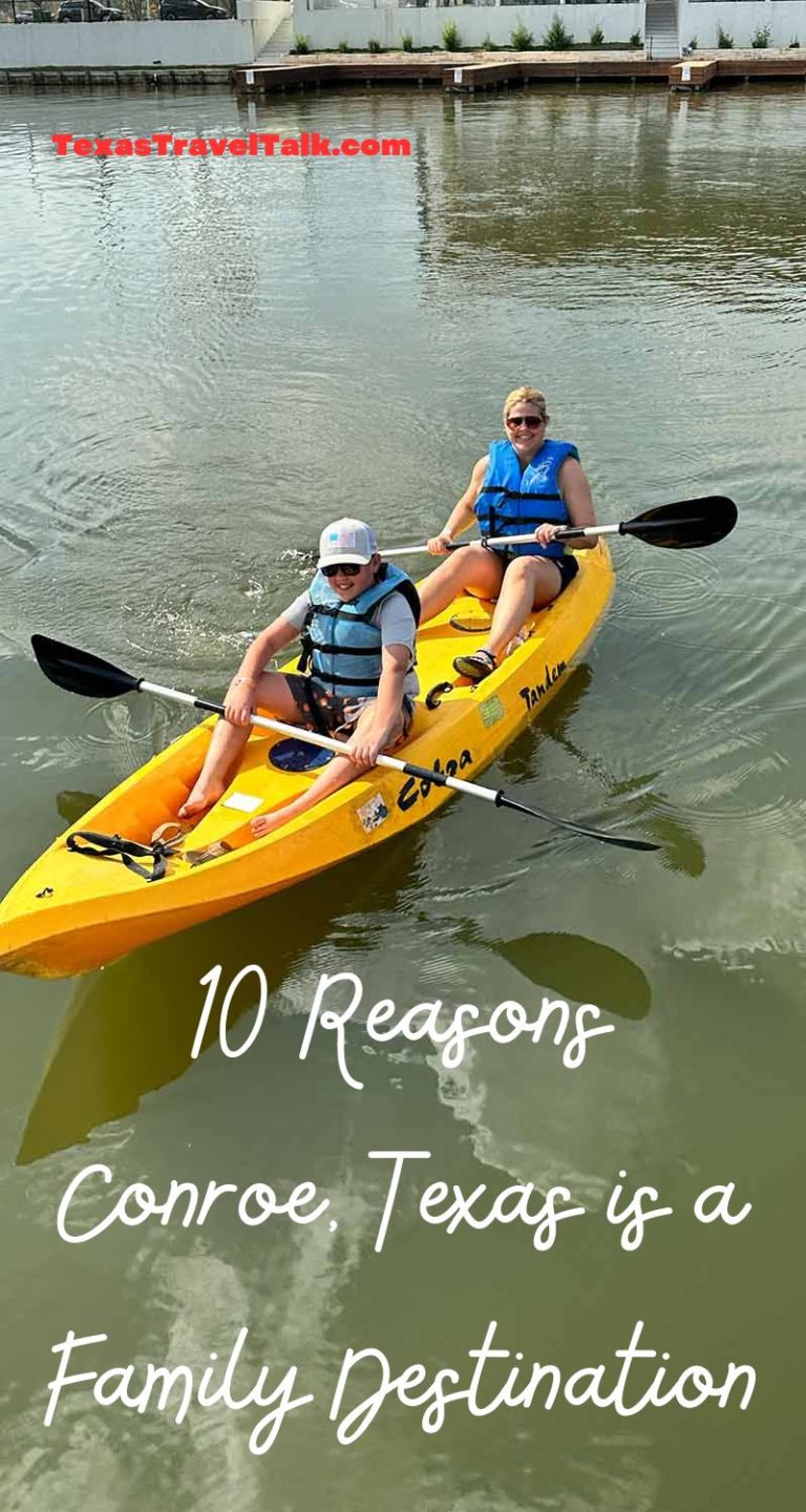 10 Reasons Conroe Is A Family Destination | Texas Travel Talk