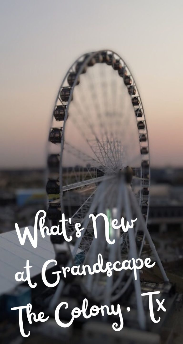What's New At Grandscape The Colony For 2023 | Texas Travel Talk