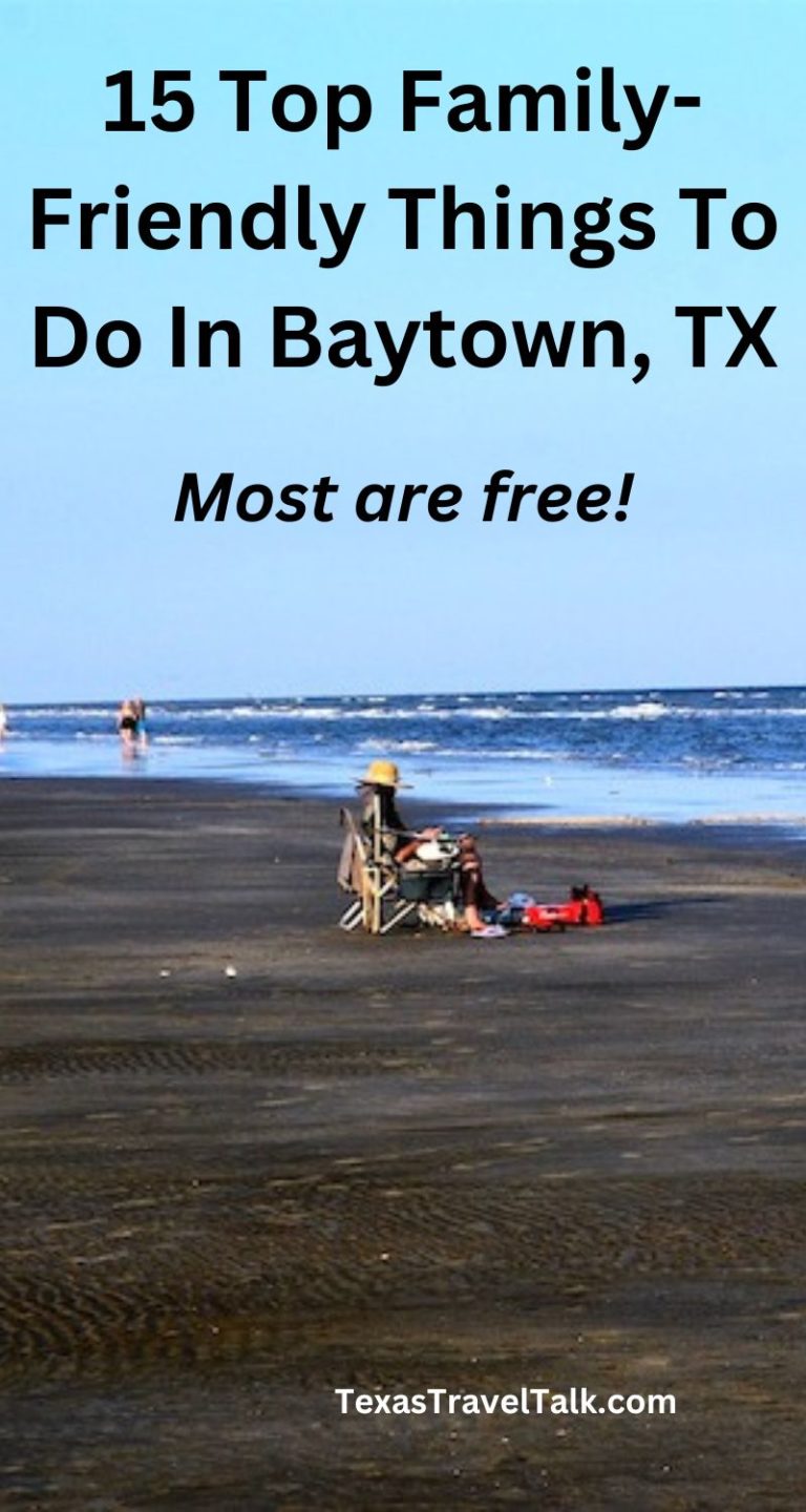 15 Top Things To Do In Baytown, TX | Texas Travel Talk