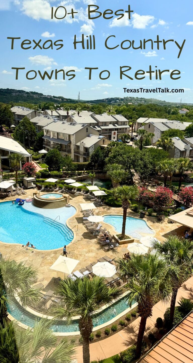 Best Texas Hill Country Towns To Retire | Texas Travel Talk