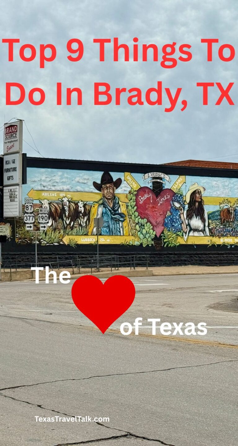 Brady_Texas_Top 9 Things To Do In Brady_PIN | Texas Travel Talk