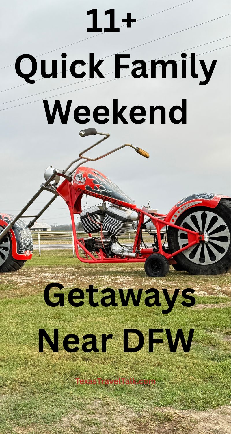 Quick Family Weekend Getaways Near DFW | Texas Travel Talk